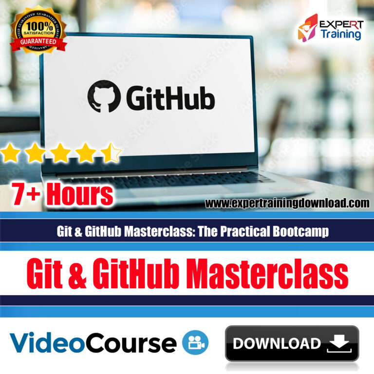 Git and GitHub Masterclass - The Practical Bootcamp - Expert Training