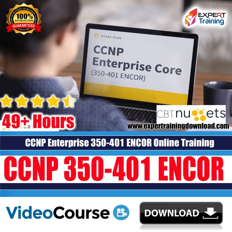 CCNP Enterprise 350 401 ENCOR Online Training - Expert Training