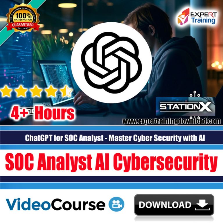 ChatGPT for SOC Analyst - Master Cyber Security with AI - Expert Training