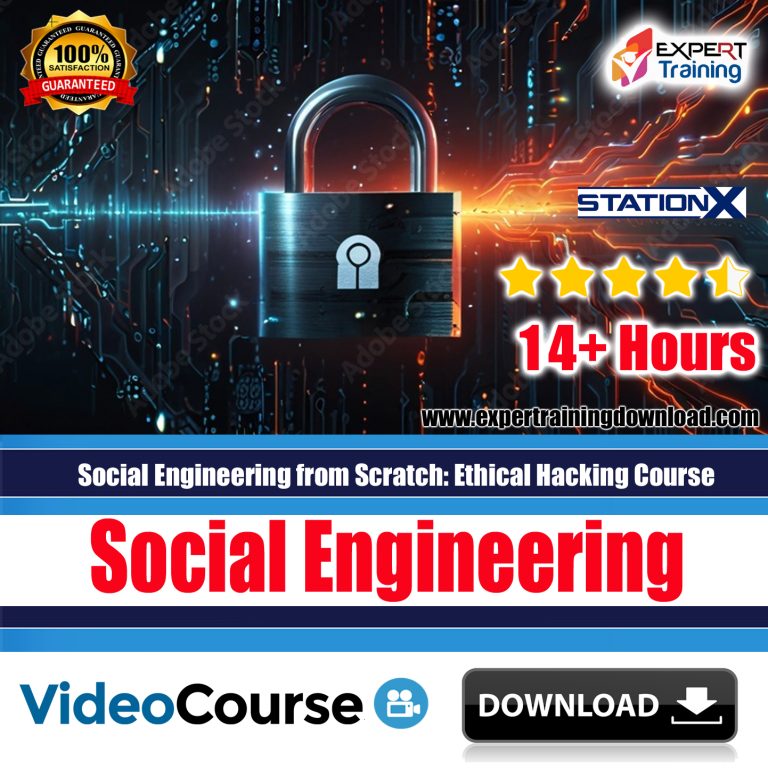 Social Engineering Ethical Hacking: Learn from Scratch - Expert Training