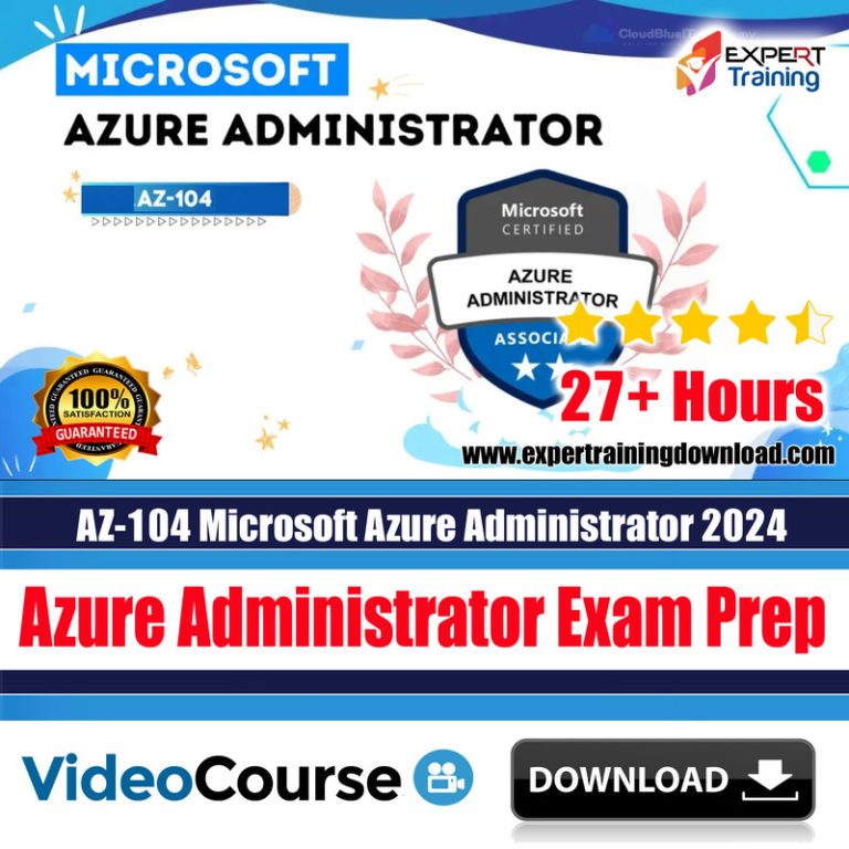 AZ-104 Microsoft Azure Administrator 2024 - Expert Training