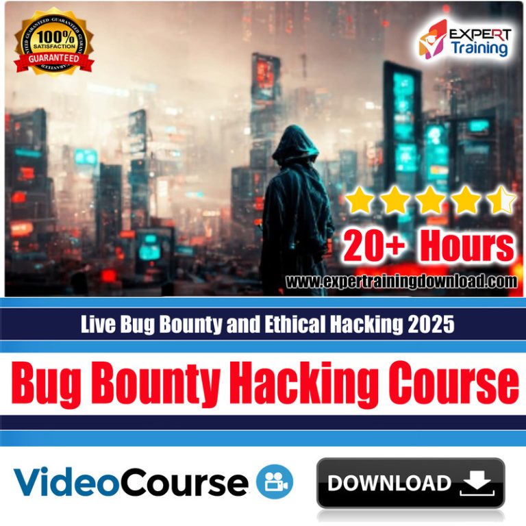 Live Bug Bounty & Ethical Hacking 2025 Course - Expert Training