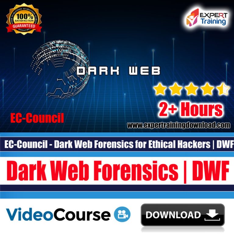 EC-Council - Dark Web Forensics for Ethical Hackers | DWF Workshop - Expert Training