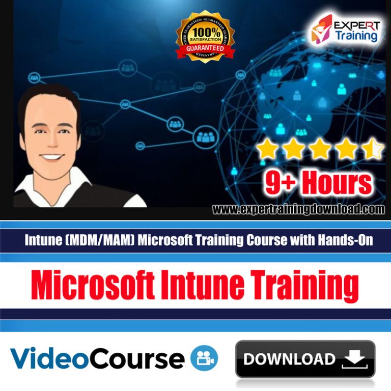 Intune (MDM/MAM) Microsoft Training Course with Hands-On - Expert Training