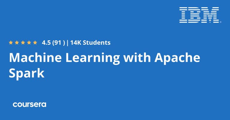 Machine Learning with Apache Spark (2025) - Coursera - Expert Training