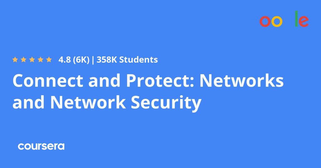 Network Security: Connect & Protect Networks (2025) - Coursera - Expert Training