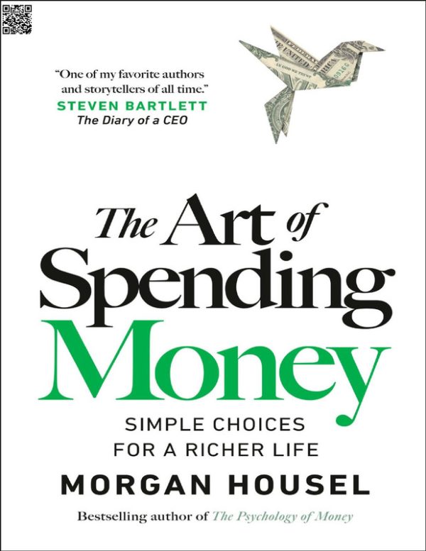 The Art of Spending Money Simple Choices for a Richer Life - Expert ...