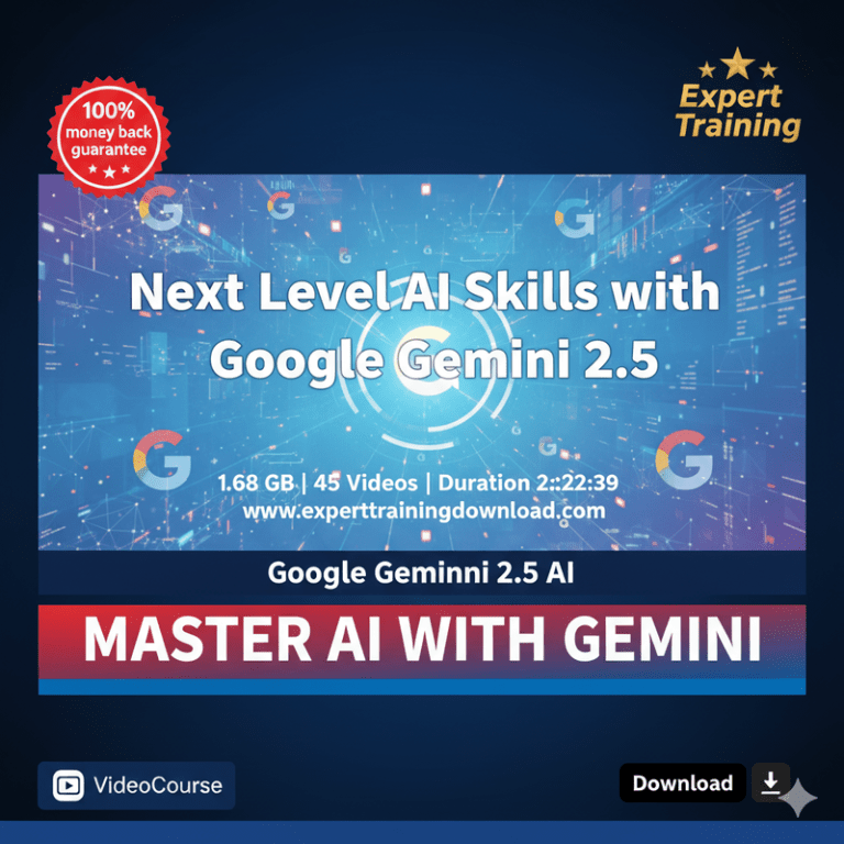 Next Level AI Skills with Google Gemini 2.5 2025 - Expert Training