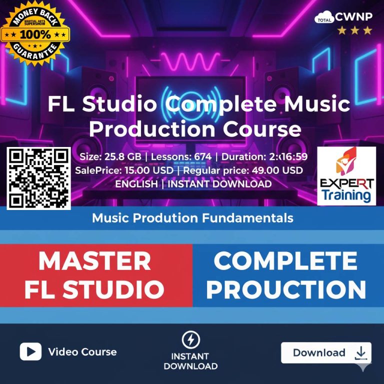 FL Studio Complete Music Production Course - Expert Training