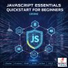 JavaScript Essentials Quickstart for Beginners (2026) - Expert Training