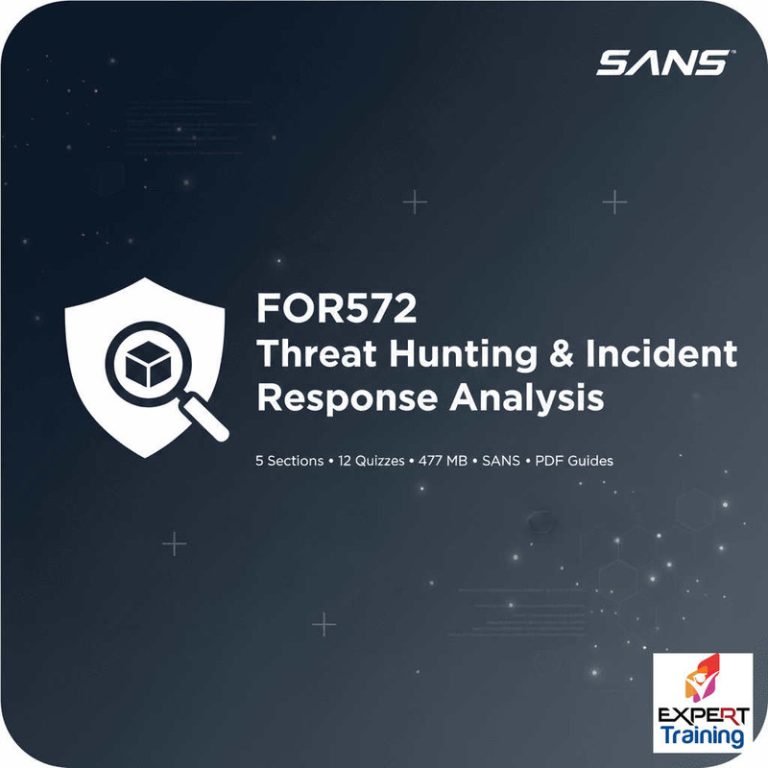 FOR572 Threat Hunting & Incident Response Analysis - Expert Training