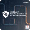 ICS SCADA Security Essentials for Industrial Systems - Expert Training